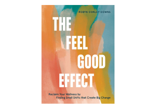 The Feel Good Effect - Elise Museles