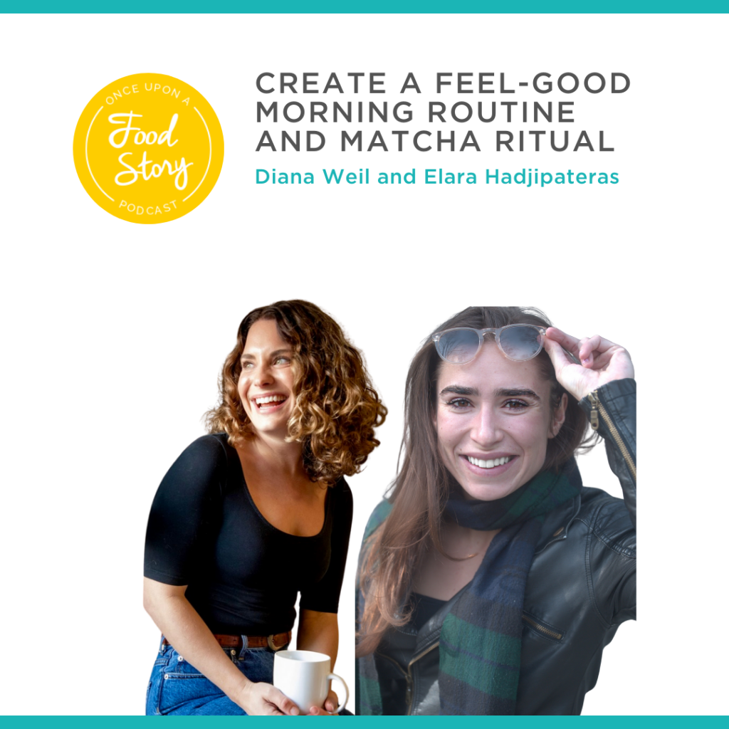 Create a Feel-Good Morning Routine and Matcha Ritual with Diana Weil ...