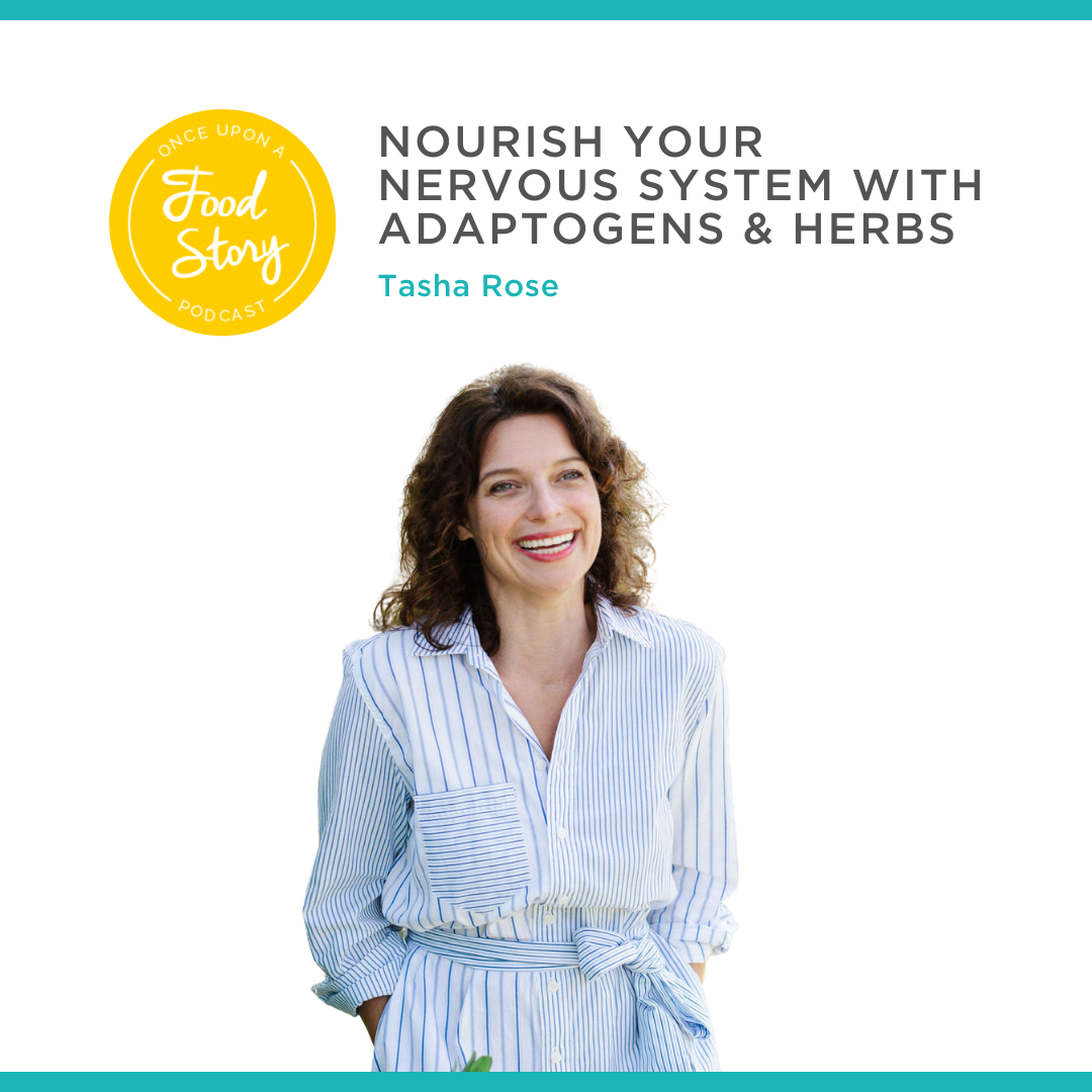 Nourish Your Nervous System with Adaptogens & Herbs with Tasha Rose ...
